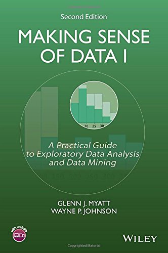 Making sense of data I : a practical guide to exploratory data analysis ...